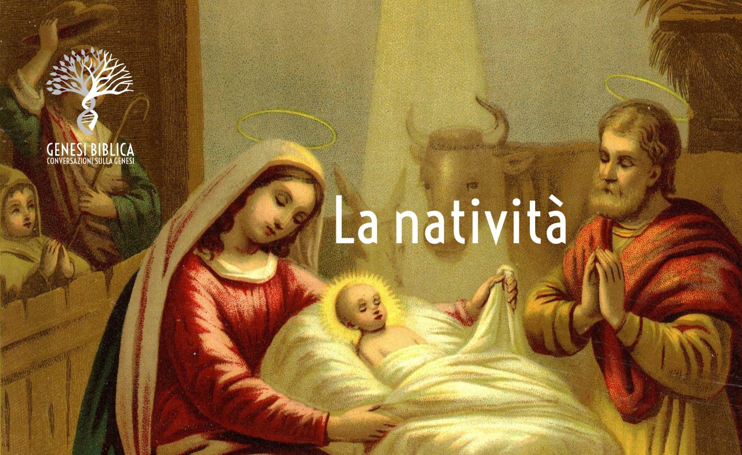 Quello che non sapete sulla natività - Genesi Biblica